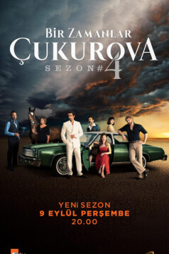 Bir Zamanlar Çukurova (ATV) - Season 4 - Dizilah