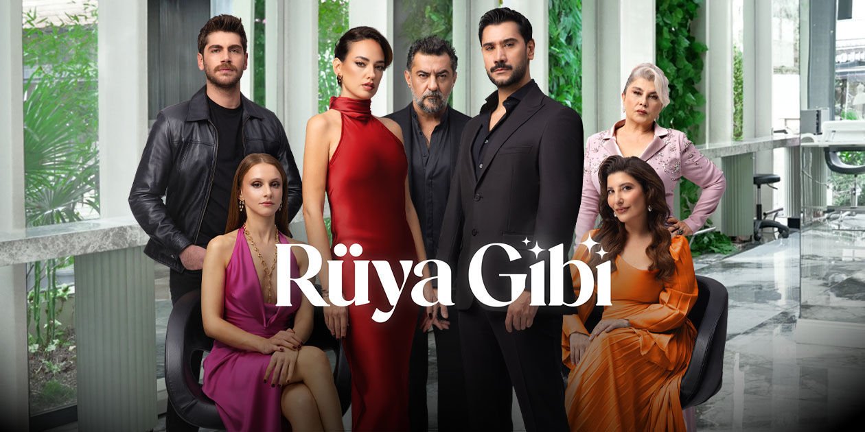 Rüya Gibi (Show TV) - Dizilah