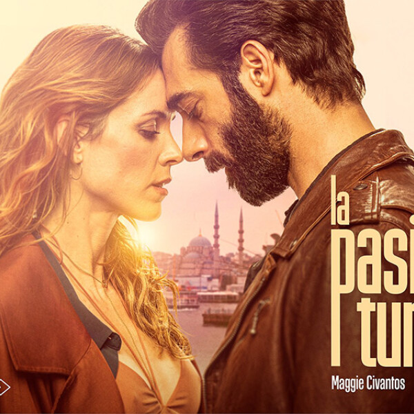'La pasión turca': First Look At The Spanish-Turkish Co-Production ...