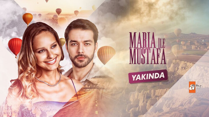 Maria ile Mustafa (Maria and Mustafa) - Dizilah